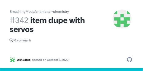 Item Dupe With Servos · Issue 342 · Smashingmodsantimatter Chemistry