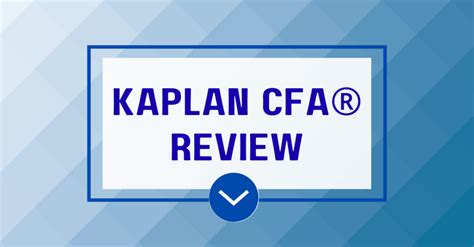 Kaplan Cfa® Review Is It The Right Prep Course For You