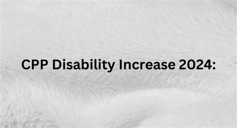 Cpp Disability Increase 2024 Upgraded Amount Dates Eligibility Latest Updates Ehsaas Program