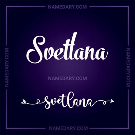 Svetlana Meaning Origin Traits And More Namedary