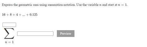 Solved Express The Geometric Sum Using Summation Notation Chegg