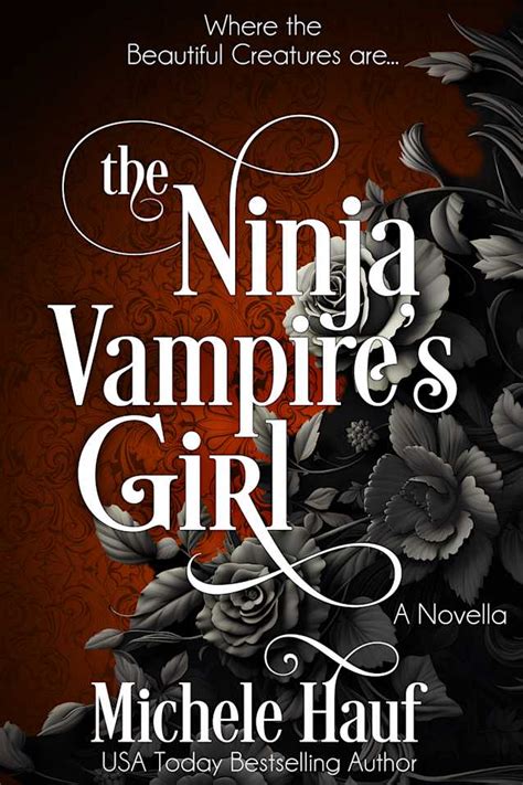 The Ninja Vampires Girl Michele Hauf Michele Renae