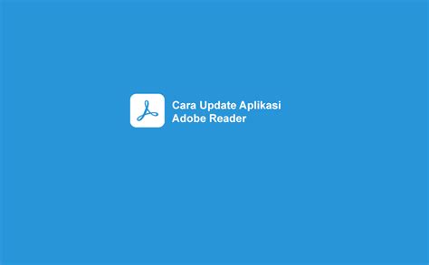 cara update adobe reader leskompi