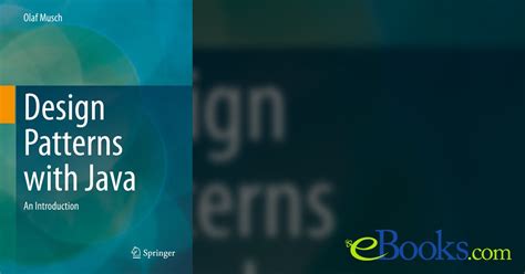 Design Patterns With Java By Olaf Musch Ebook