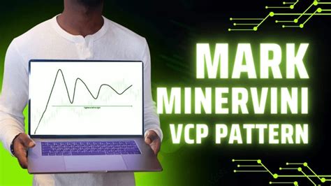 Mastering The Art Of Mark Minervinis Vcp Pattern Stockmaniacs