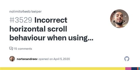Incorrect Horizontal Scroll Behaviour When Using Swiper · Issue 3529 · Nolimits4webswiper · Github