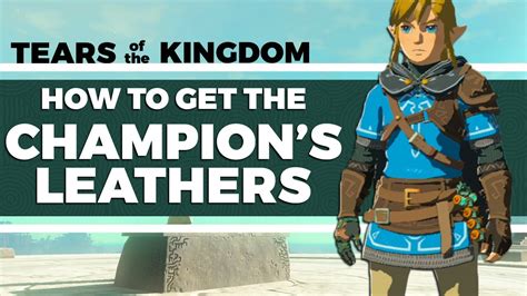 How To Get The Champions Leathers In Tears Of The Kingdom Youtube