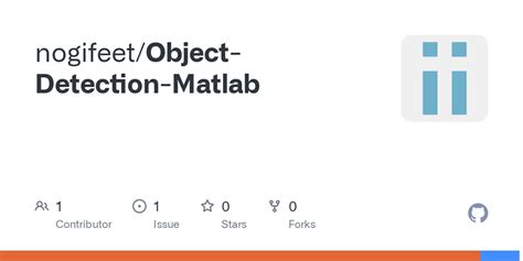 GitHub Nogifeet Object Detection Matlab