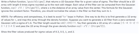 Write A Python Function Gauss D Sigma That Chegg