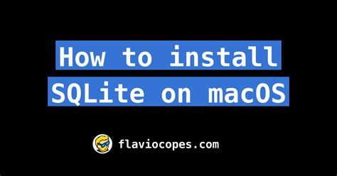 How To Install SQLite On MacOS
