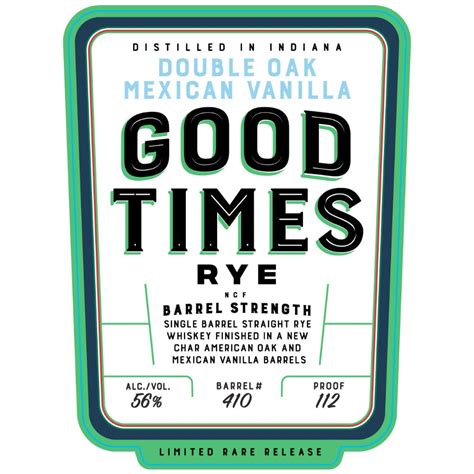 Good Times Double Oak Mexican Vanilla Rye Sip Whiskey