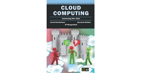 Chapter 5 Assessing Security In The Cloud Cloud Computing Assessing The Risks Book