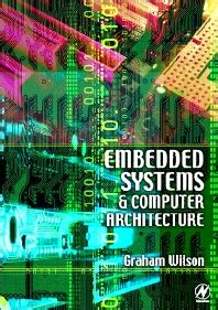 Embedded Systems And Computer Architecture St Edition