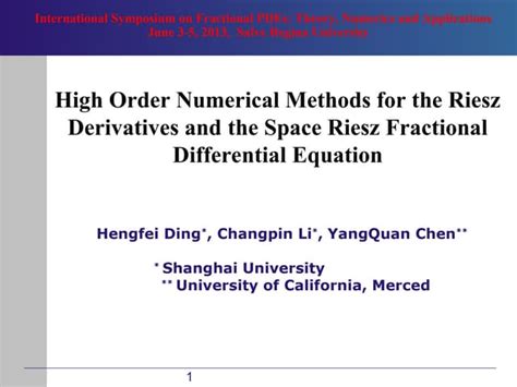 High Order Numerical Methodes For The Riesz Derivatives Ppt