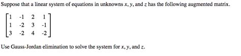 Solved Suppose That A Linear System Of Equations In Unknowns