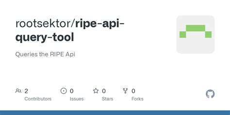 Github Rootsektorripe Api Query Tool Queries The Ripe Api