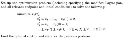 Solved Set Up The Optimization Problem Including Specifying