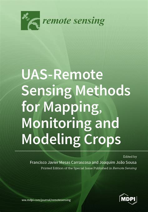 Uas Remote Sensing Methods For Mapping Monitoring And Modeling Crops