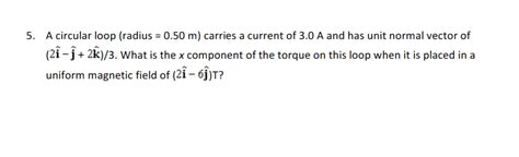 Solved A Circular Loop Radius M Carries A Chegg