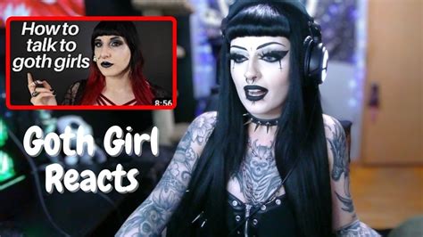 How To Talk To Goth Girls Goth Reacts How Accurate Is This Youtube
