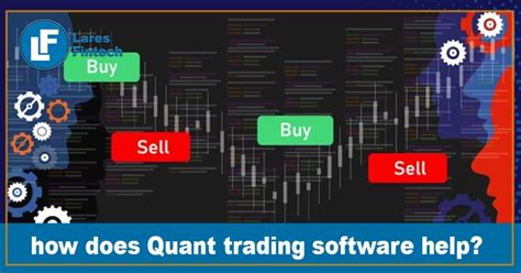 How Does Quant Trading Software Help Lares Algotech