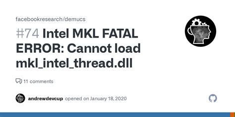 Intel Mkl Fatal Error Cannot Load Mklintelthreaddll · Issue 74 · Facebookresearchdemucs