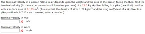 Solved The Terminal Velocity Of A Person Falling In Air Chegg Com