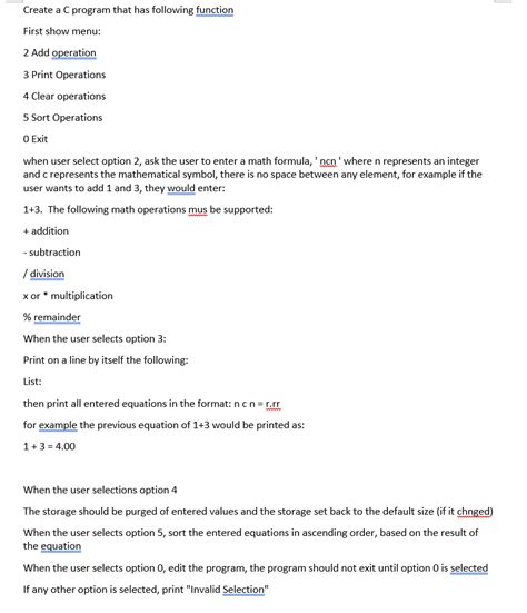 Solved Create A C Program That Has Following Function First