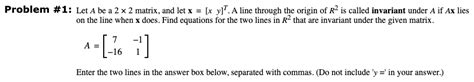 solved problem 1 let a be a 2 x 2 matrix and let x [x