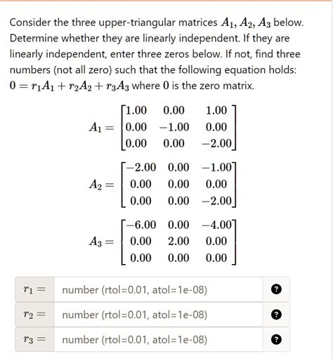 Solved Consider The Three Upper Triangular Matrices A1 A2 A3 Below Determine Whether They
