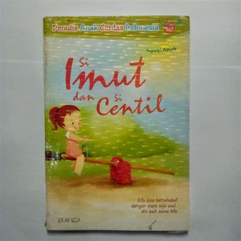Jual Novel Si Imut Dan Si Centil Shopee Indonesia