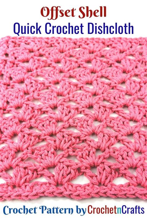 offset shell quick crochet dishcloth pattern by crochetncrafts