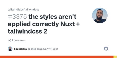The Styles Arent Applied Correctly Nuxt Tailwindcss 2 · Issue 3375 · Tailwindlabs