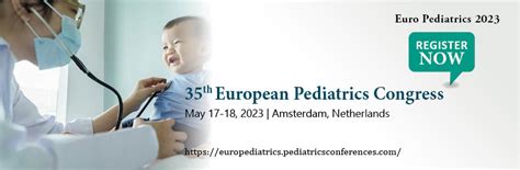 Euro Pediatrics 2023pediatrics 2023 Eventspediatrics Conferences