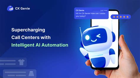 Supercharging Call Centers With Intelligent Ai Automation
