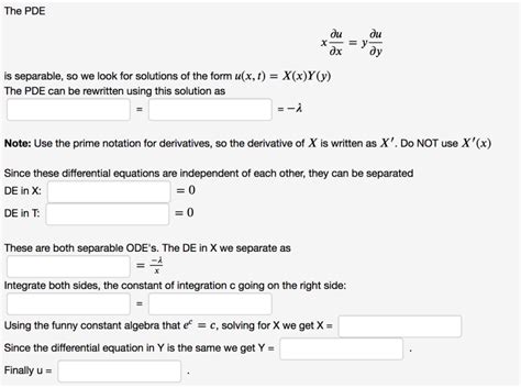 Solved The PDE ди х дх ди y dy is separable so we look Chegg com