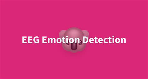 Eeg Emotion Detection A Hugging Face Space By Carolinaca90