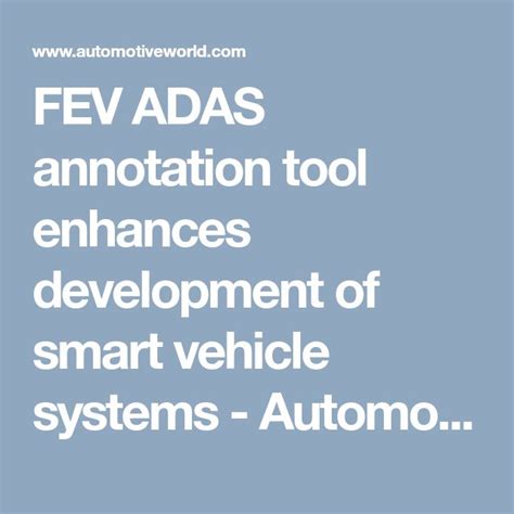 Fev Adas Annotation Tool Enhances Development Of Smart Vehicle Systems