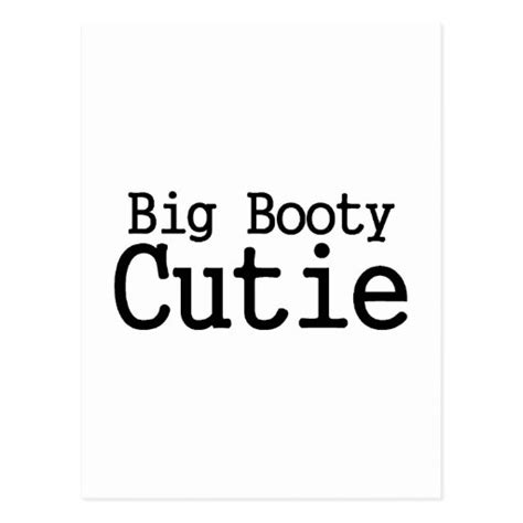 Big Booty Cutie 2 Postcard Zazzle