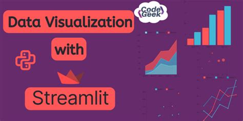 Data Visualization With Streamlit In Python Codeforgeek