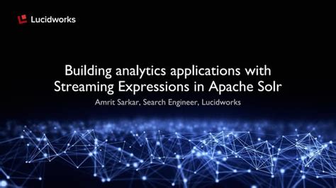 Building Analytics Applications With Streaming Expressions In Apache