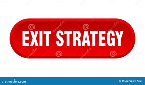 Exit Strategy Button Stock Vector Illustration Of Vector 196837324