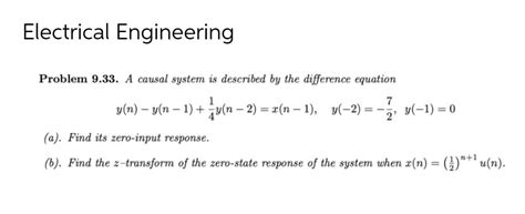 Solved Electrical Engineering Problem 9 33 A Causal System