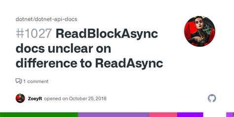 Readblockasync Docs Unclear On Difference To Readasync · Issue 1027 · Dotnetdotnet Api Docs