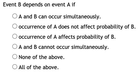Solved Event B Depends On Event A If O A And B Can Occur