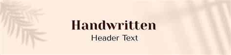Free Handwritten Header Text Template To Edit Online