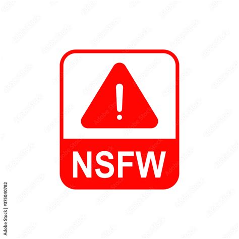 NSFW Icon Design Not Safe For Work Signs Censorship Symbol Concept Vector Illustration Stock