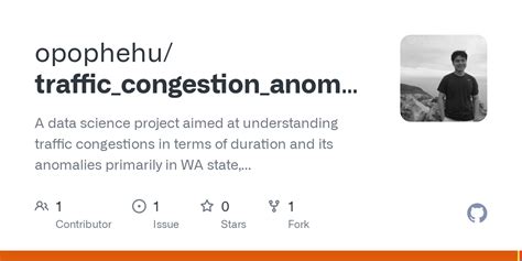 Github Opophehu Traffic Congestion Anomaly Detection A Data Science Project Aimed At