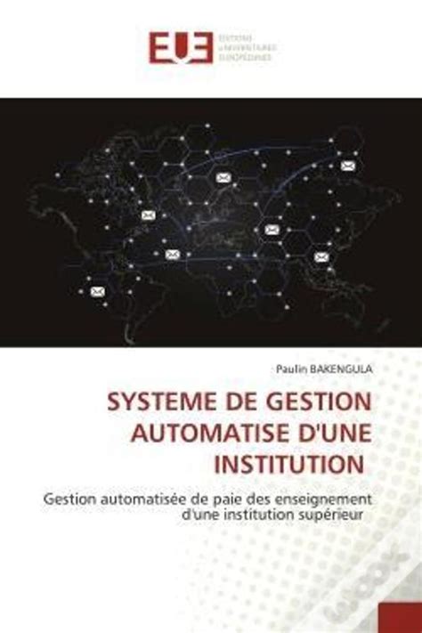 Systeme De Gestion Automatise Dune Institution Gestion Automatisee De Paie Des Enseignement D