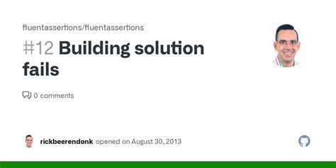 Building Solution Fails · Issue 12 · Fluentassertionsfluentassertions · Github